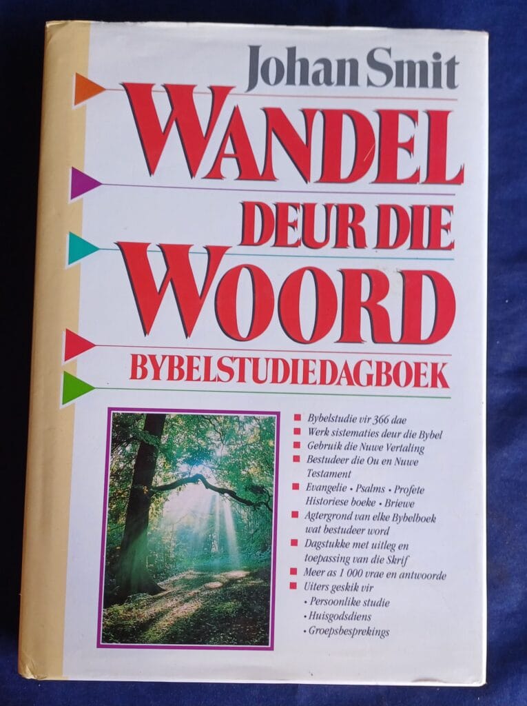 Wandel Deur Die Woord - Johan Smit