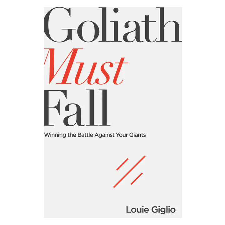Goliath Must Fall - Louie Giglio