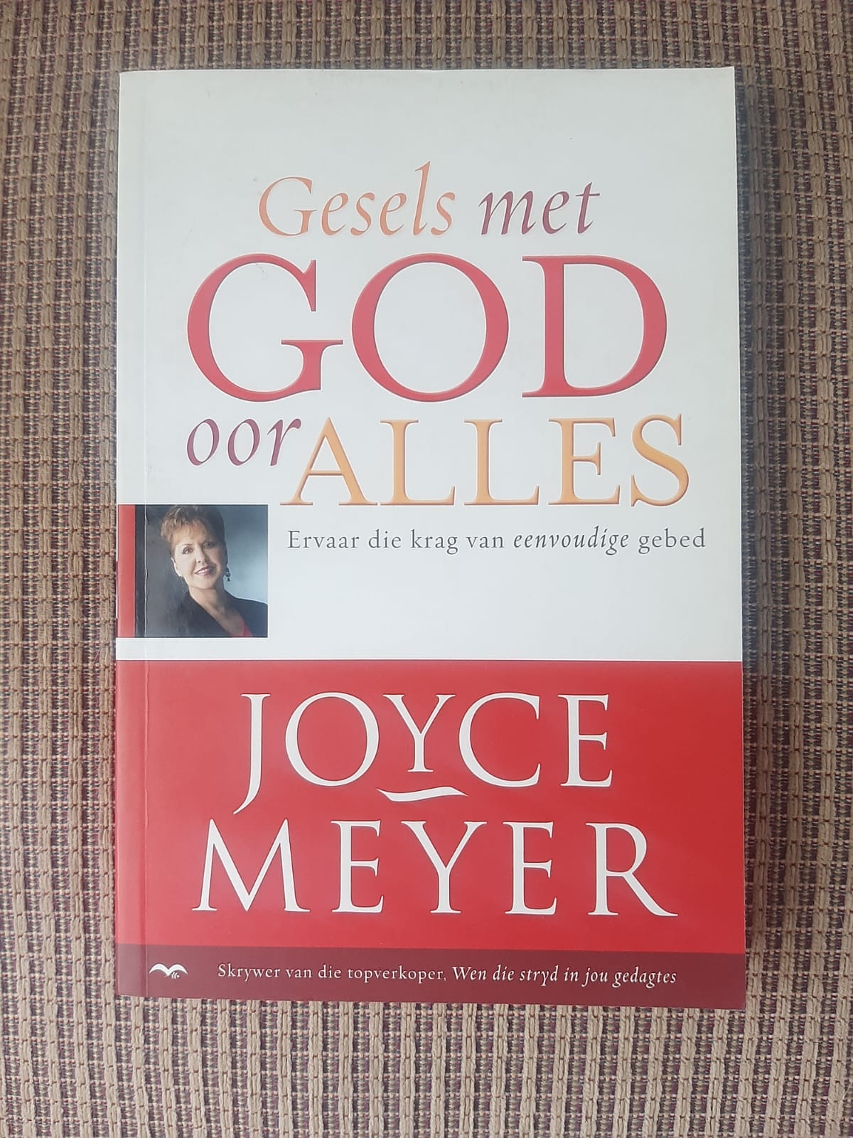 Gesels Met God Oor Alles - Joyce Meyer