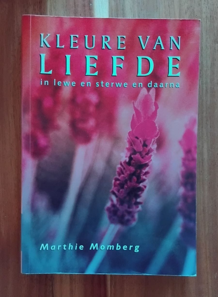 Kleur Van Liefde - Marthie Momberg