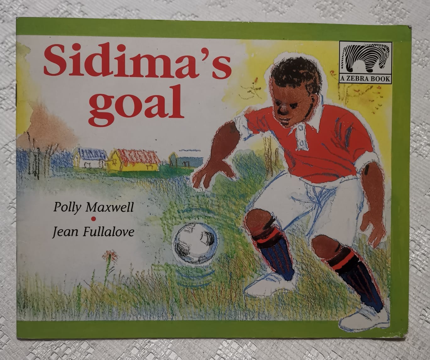 Sidima's Goal - Polly Maxwell, Jean Fullalove