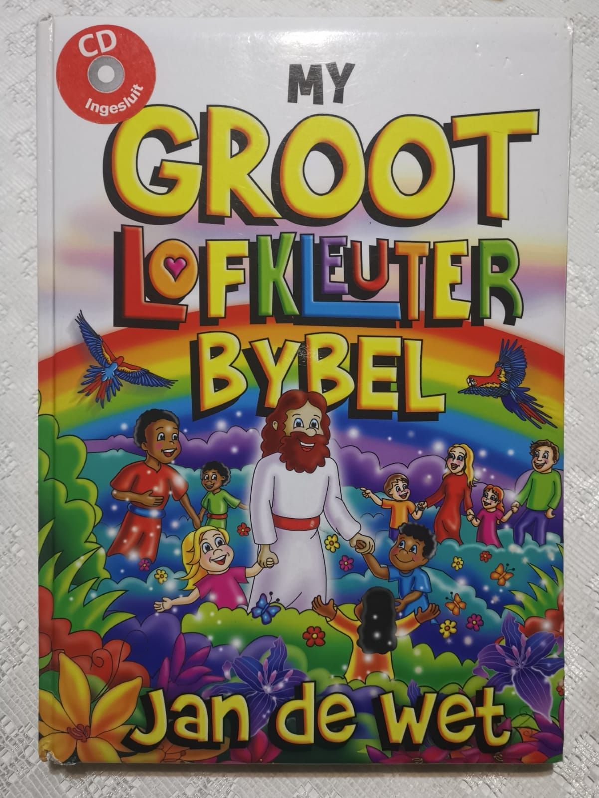 My Groot Lofkleuter Bybel - Jan De Wet