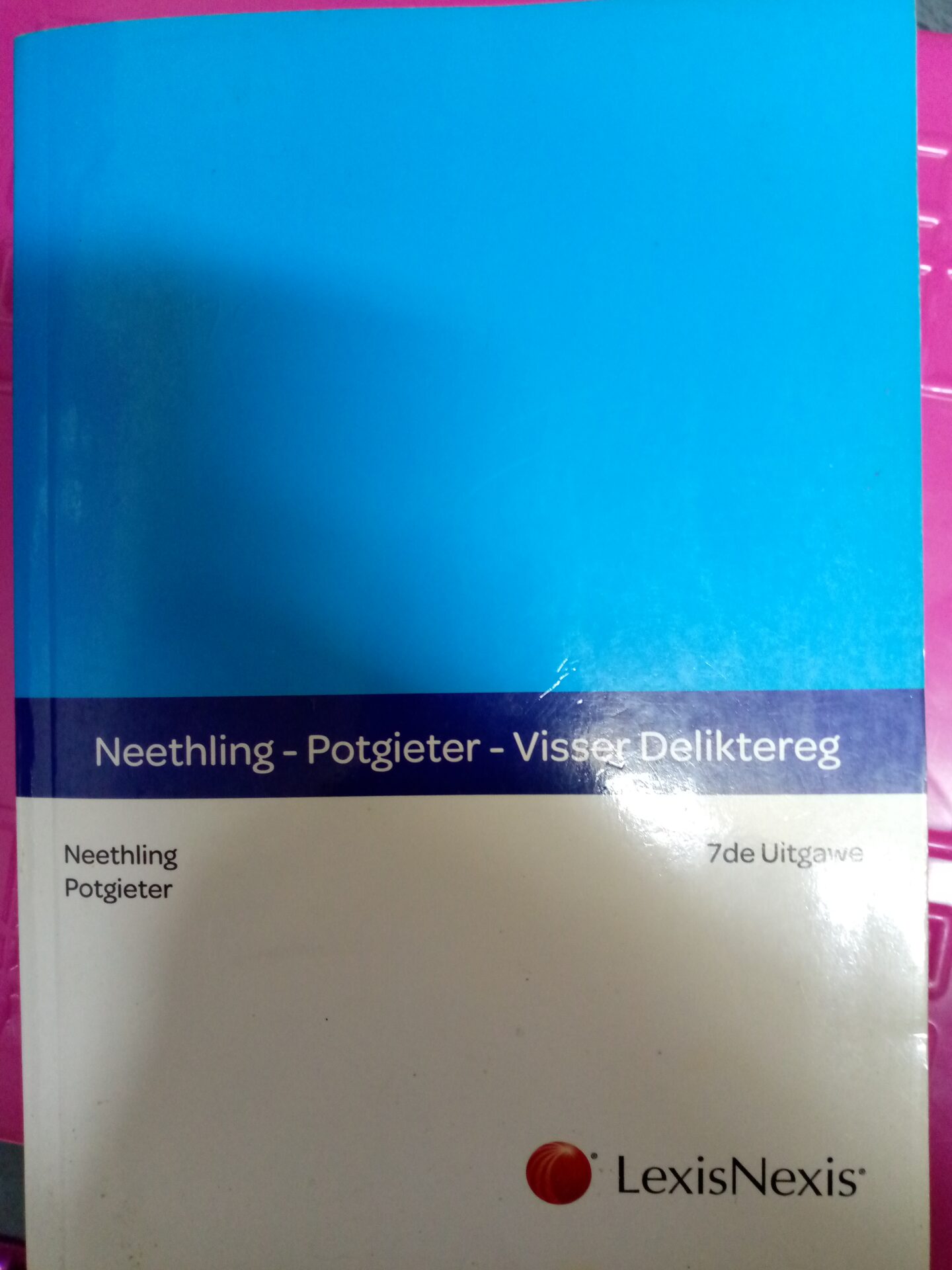 Lexis Nexis Deliktereg - Neetling, Potgieter, Visser