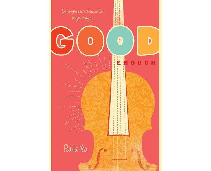 Good Enough - Paula Yoo