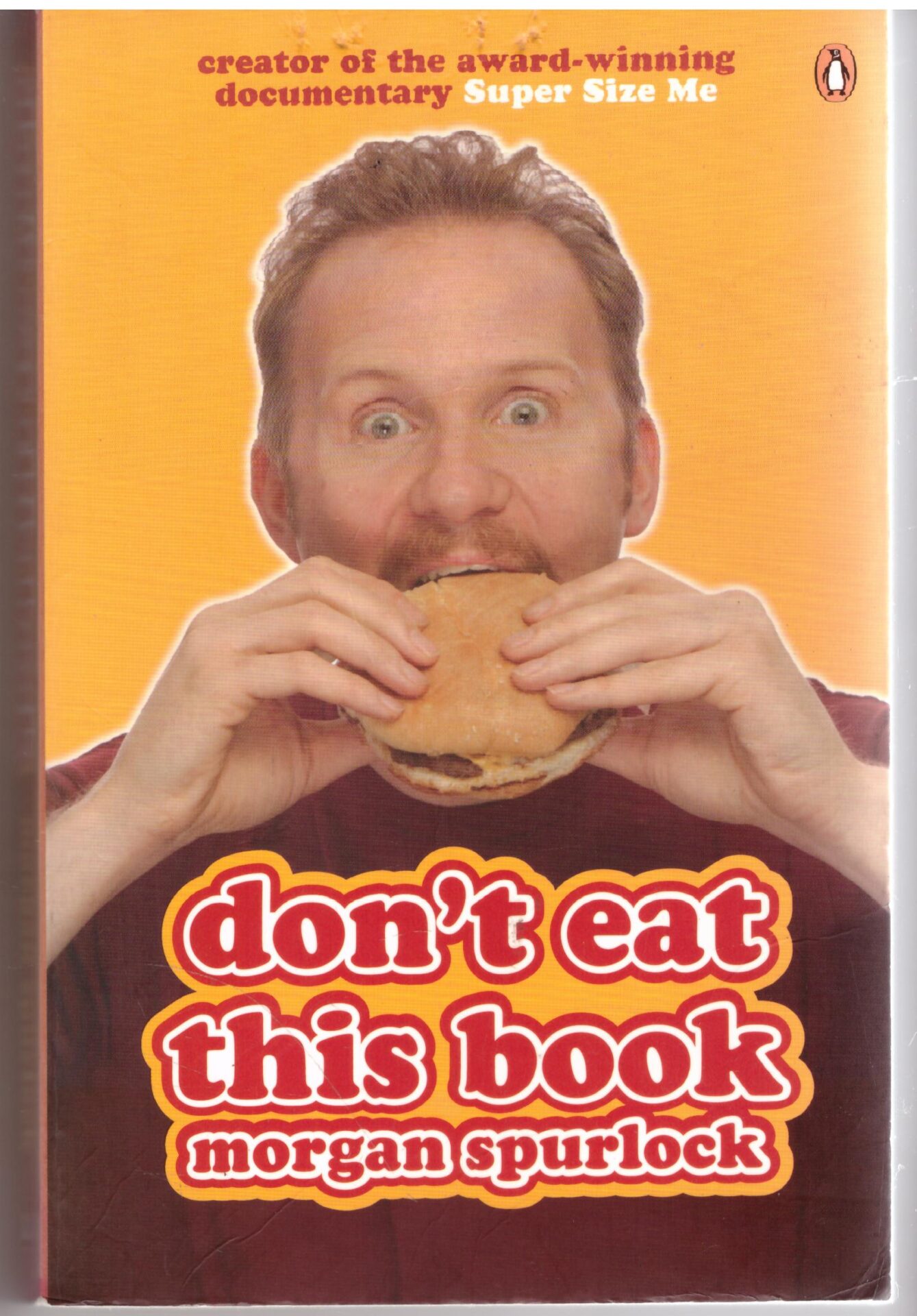 Don't Eat This Book - Morgan Spurlock