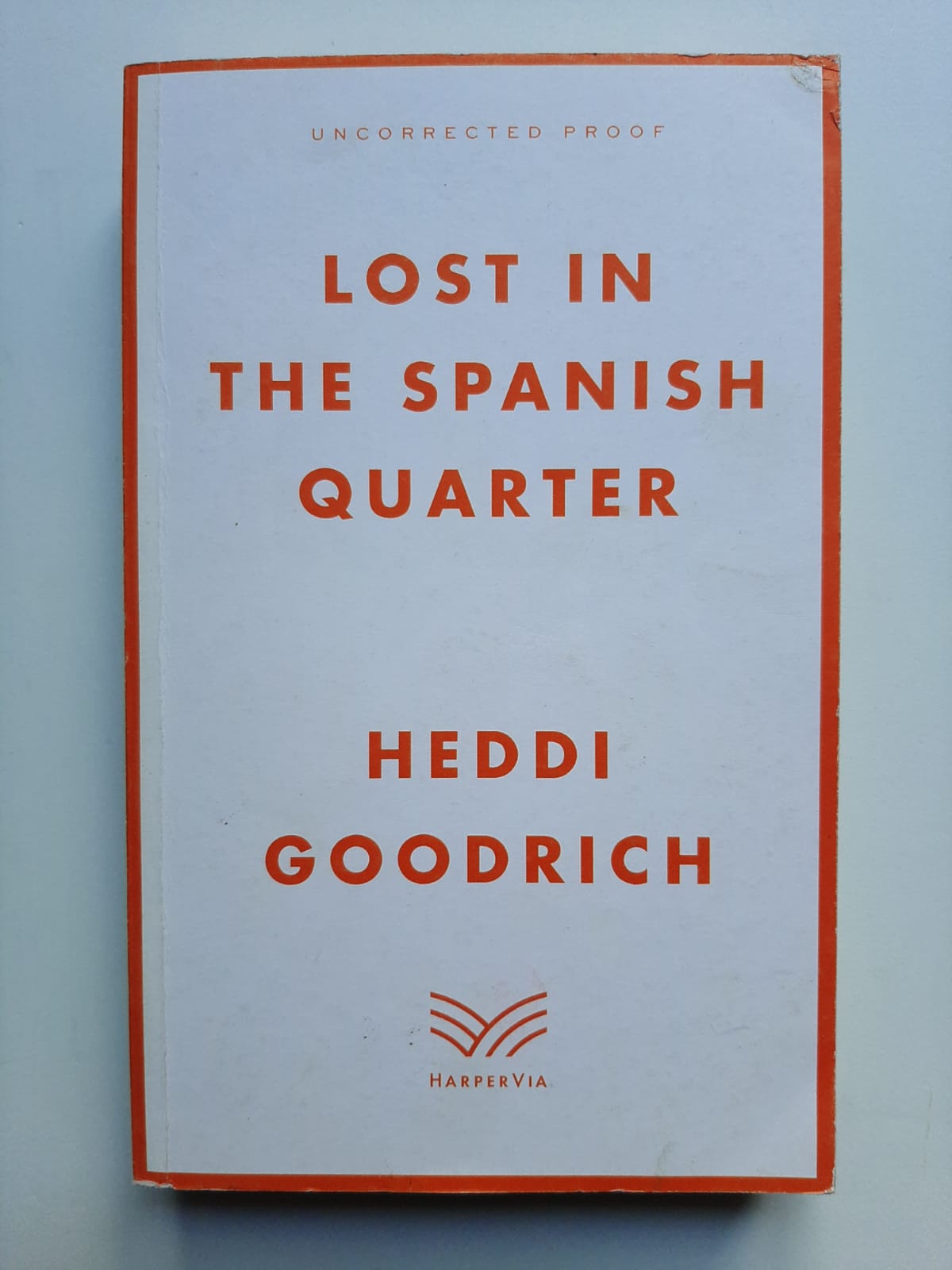 Lost In The Spanish Quarter - Heddi Goodrich