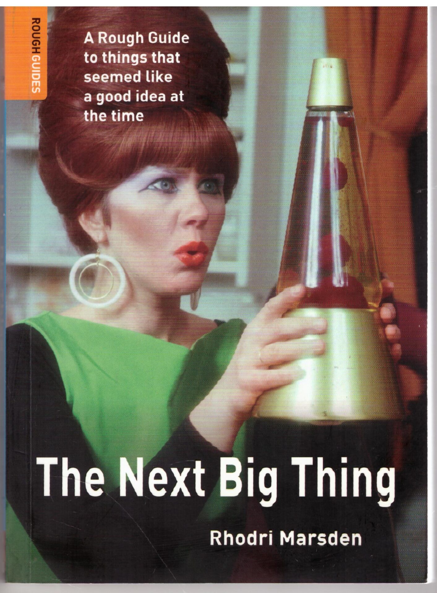 The Next Big Thing - Rhodri Marsden