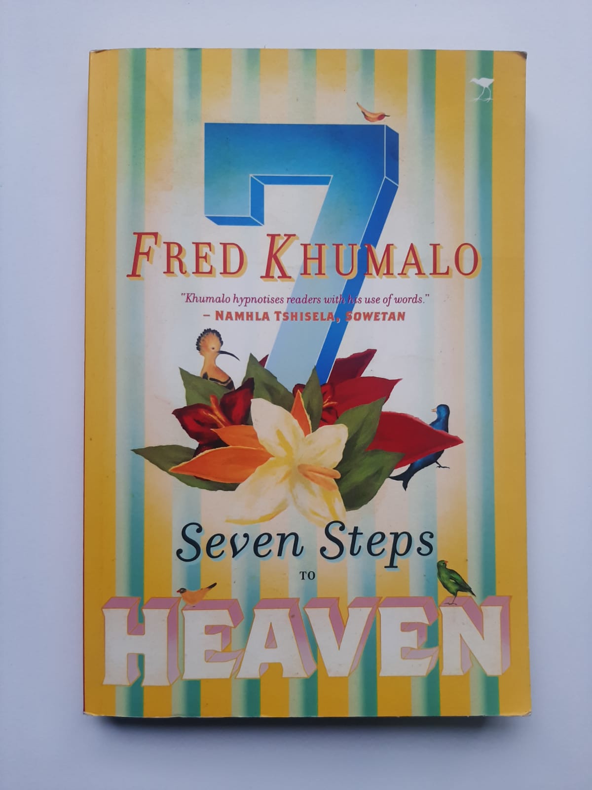 Seven Steps To Heaven - Fred Khumalo