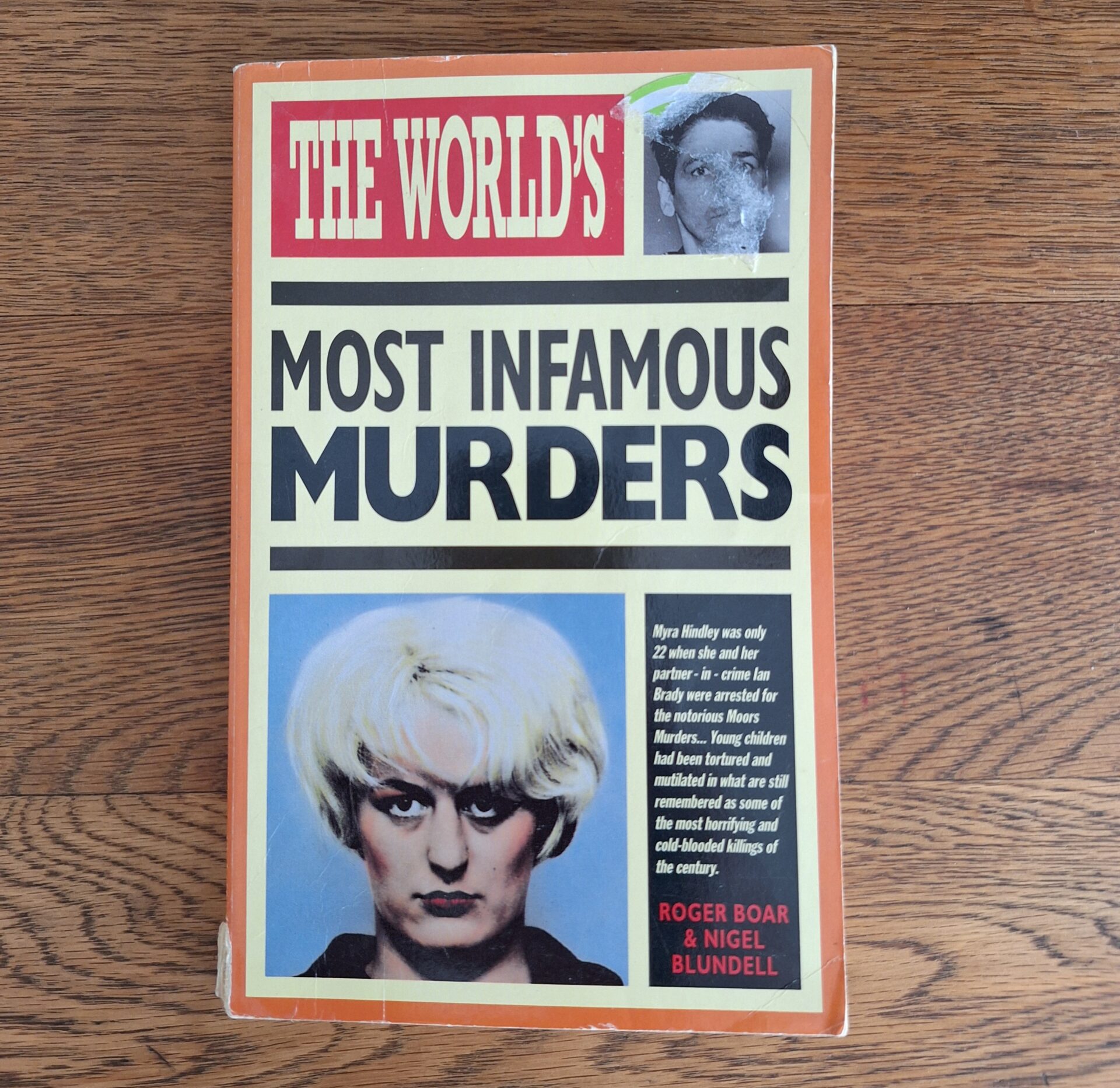 The World's Most Infamous Murders - Roger Boar And Nigel Blundell