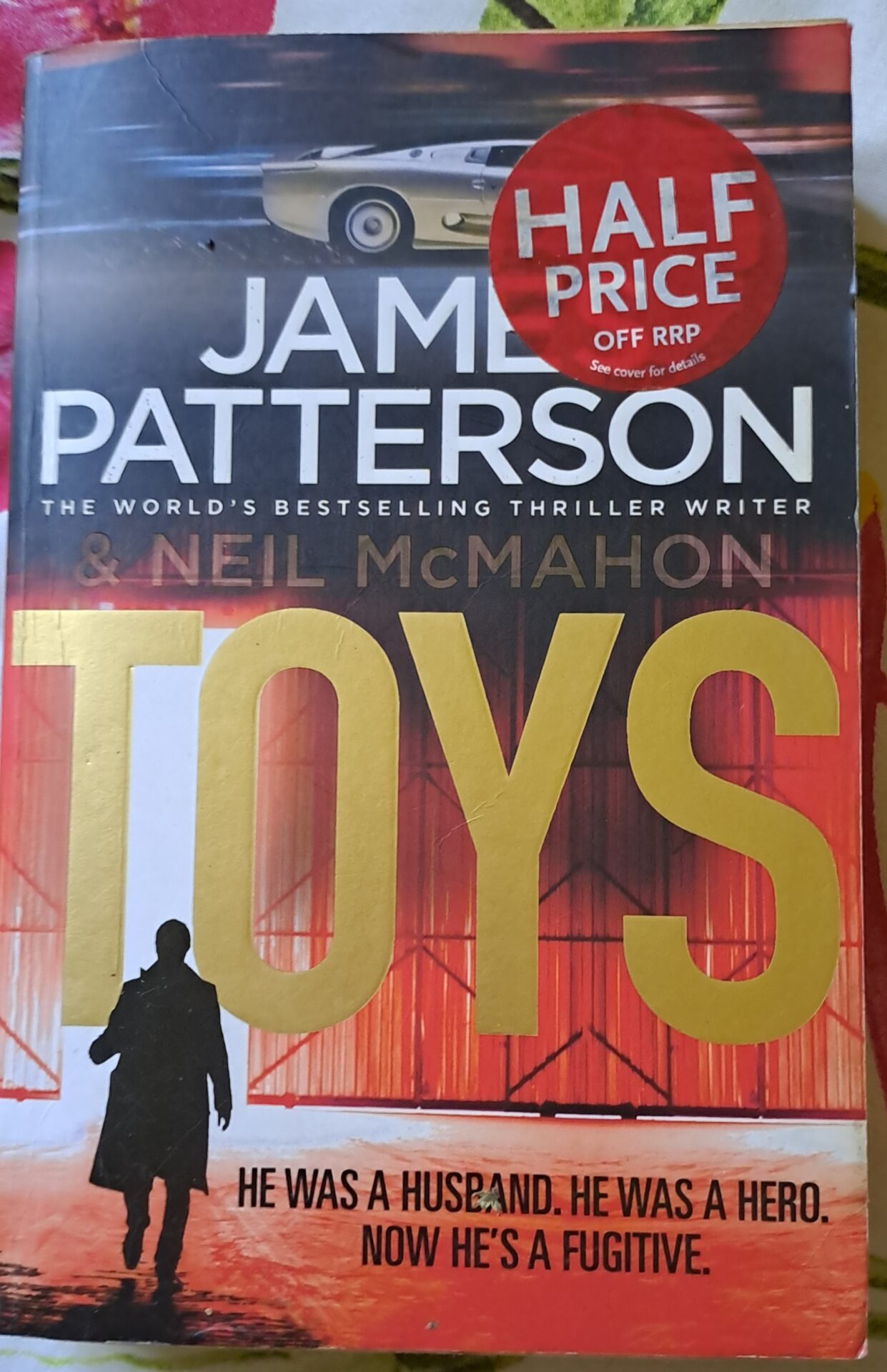 Toys - James Patterson & Neil McMahon