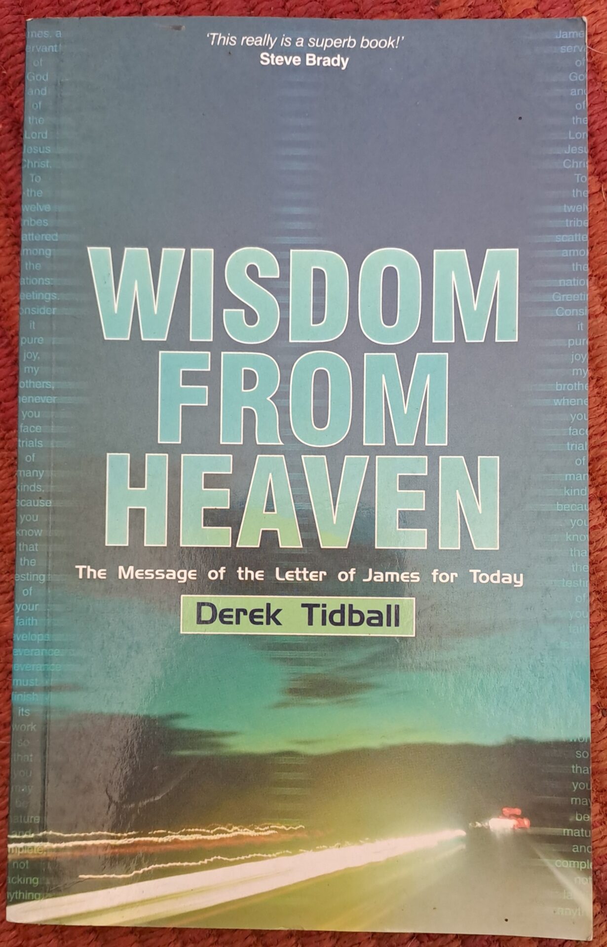 Wisdom From Heaven - Derek Tidball