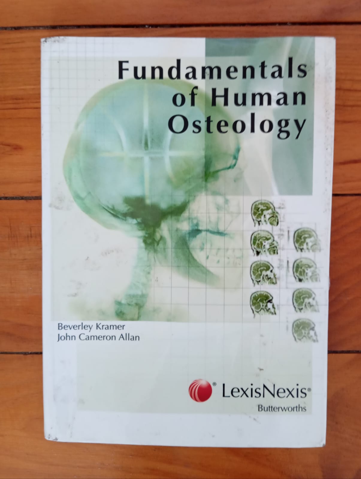 Fundamentals Of Human Osteology - Beverley Kramer & John Cameron Allan