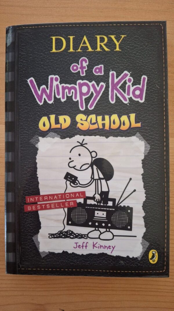 Diary Of A Wimpy Kid: Old School - Jeff Kinney