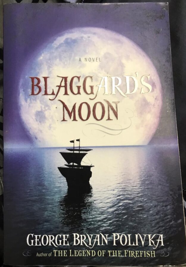 Blaggard's Moon - George Bryan Polivka