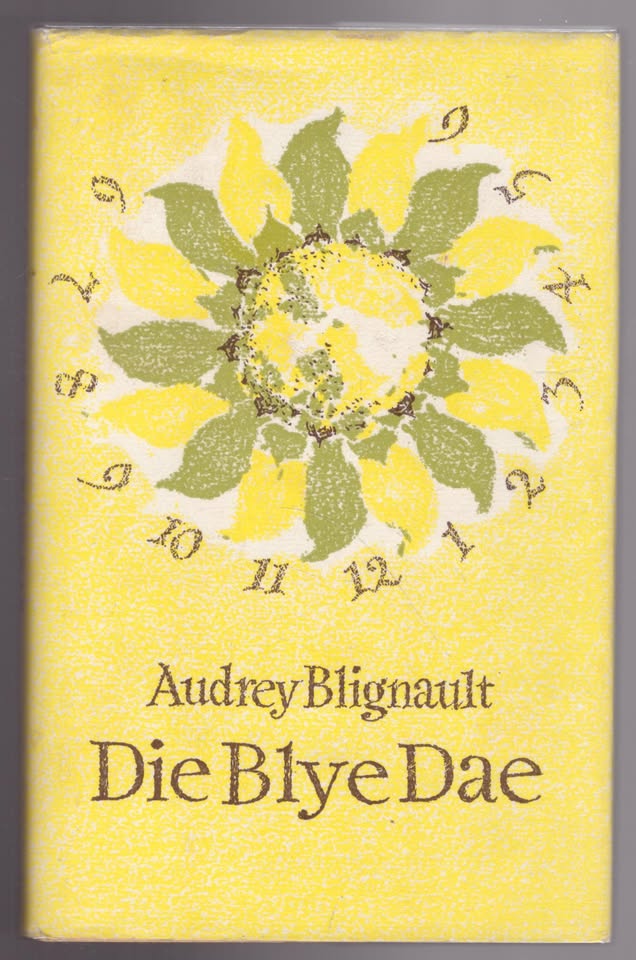 Die Blye Dae -- Audrey Blignault