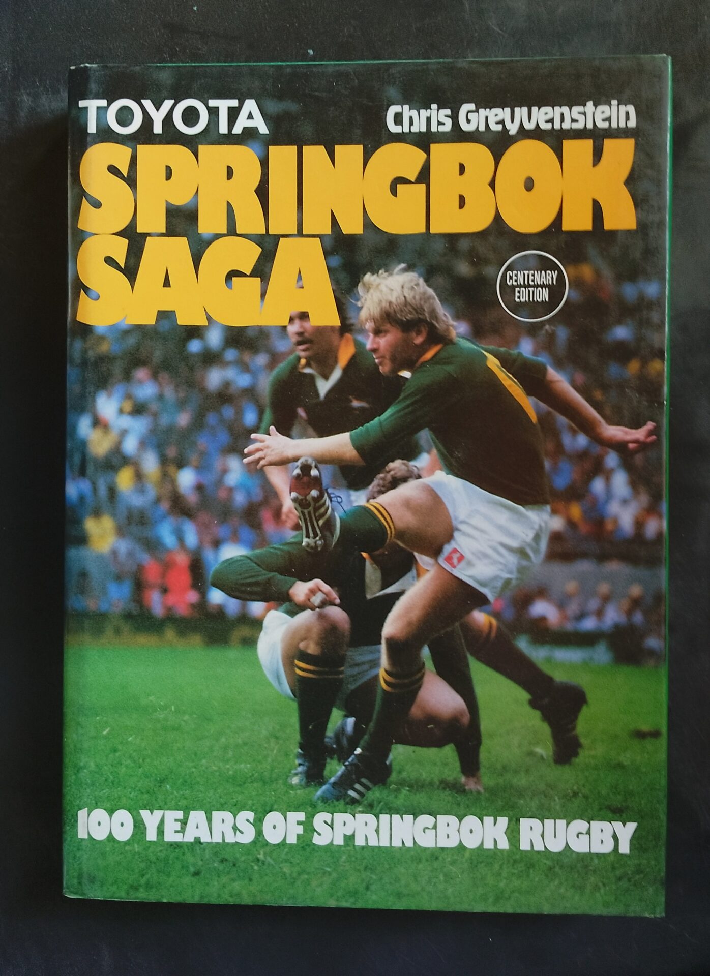 Springbok Saga: 100 Years Of Springbok Rugby - Chris Greyvenstein