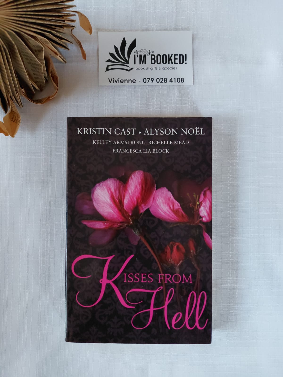 Kisses From Hell - Kristin Cast , Kelley Armstrong , Richelle Mead ...