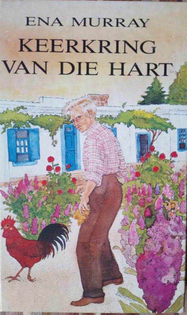 Keerkring Van Die Hart - Ena Murray (Groot Druk)