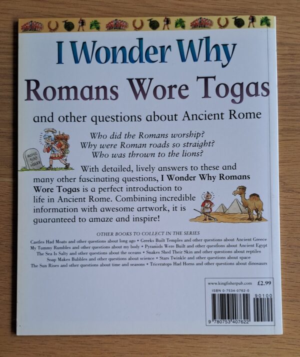 I Wonder Why Romans Wore Togas And Other Questions About Ancient Rome ...
