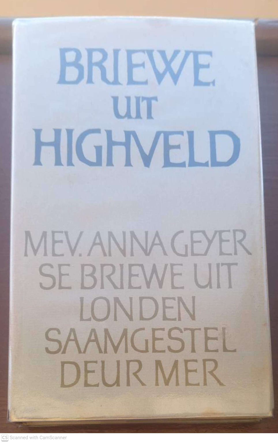 Briewe Uit Highveld -- M.E.R