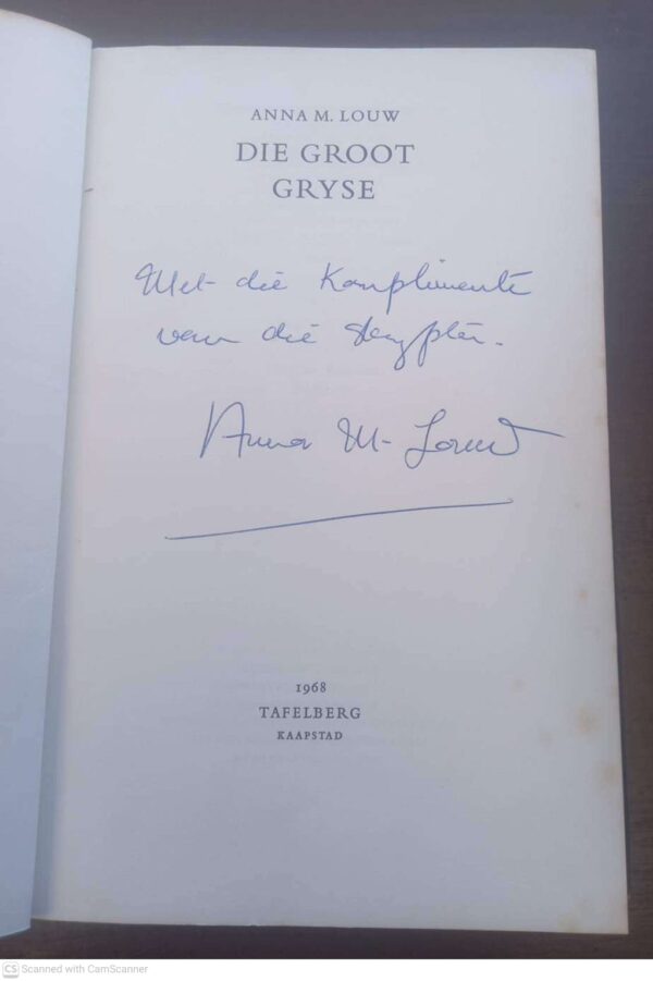 Die Groot Gryse -- Anna M. Louw *GETEKEN*