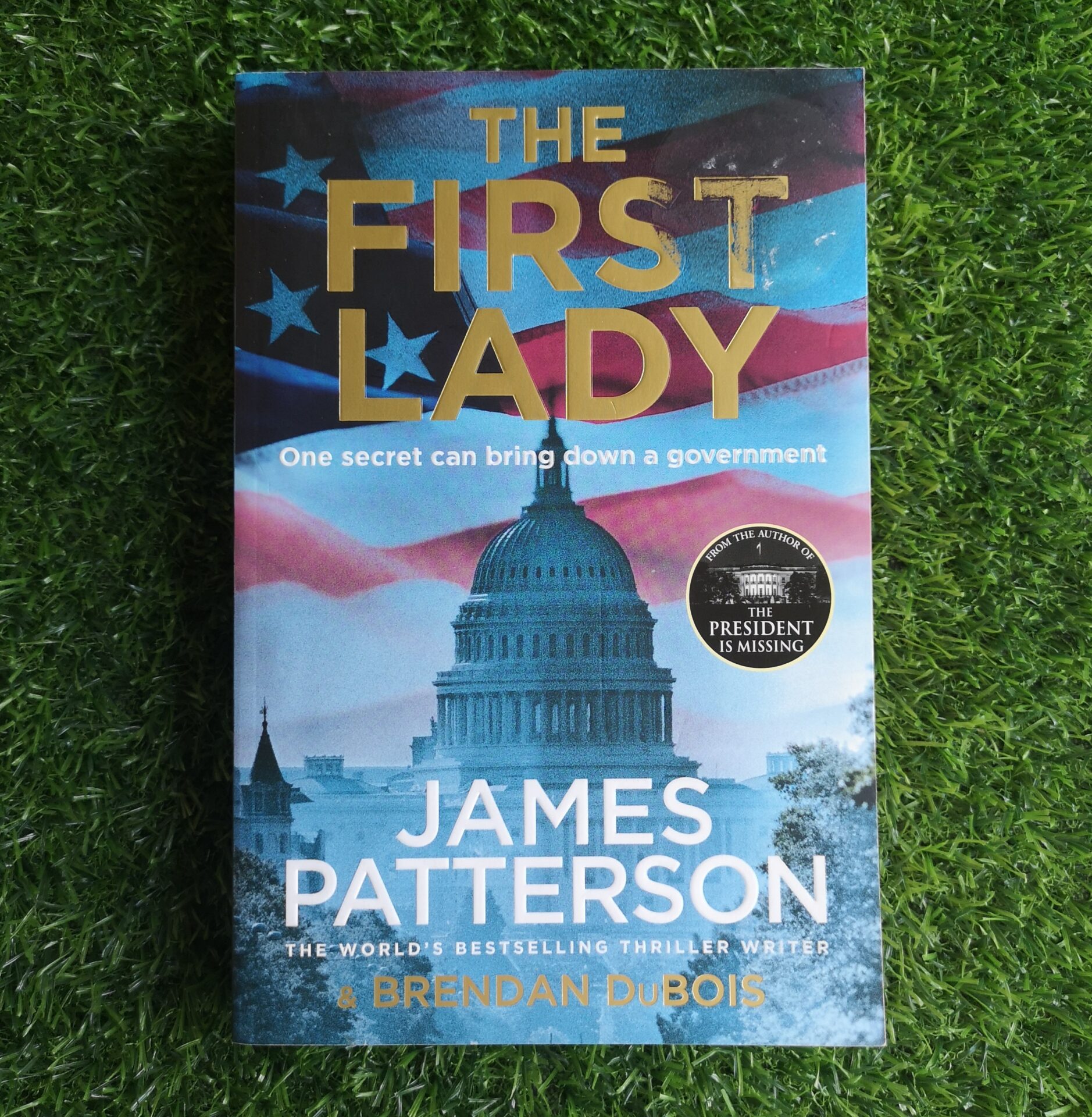 The First Lady - James Patterson, Brendan DuBois