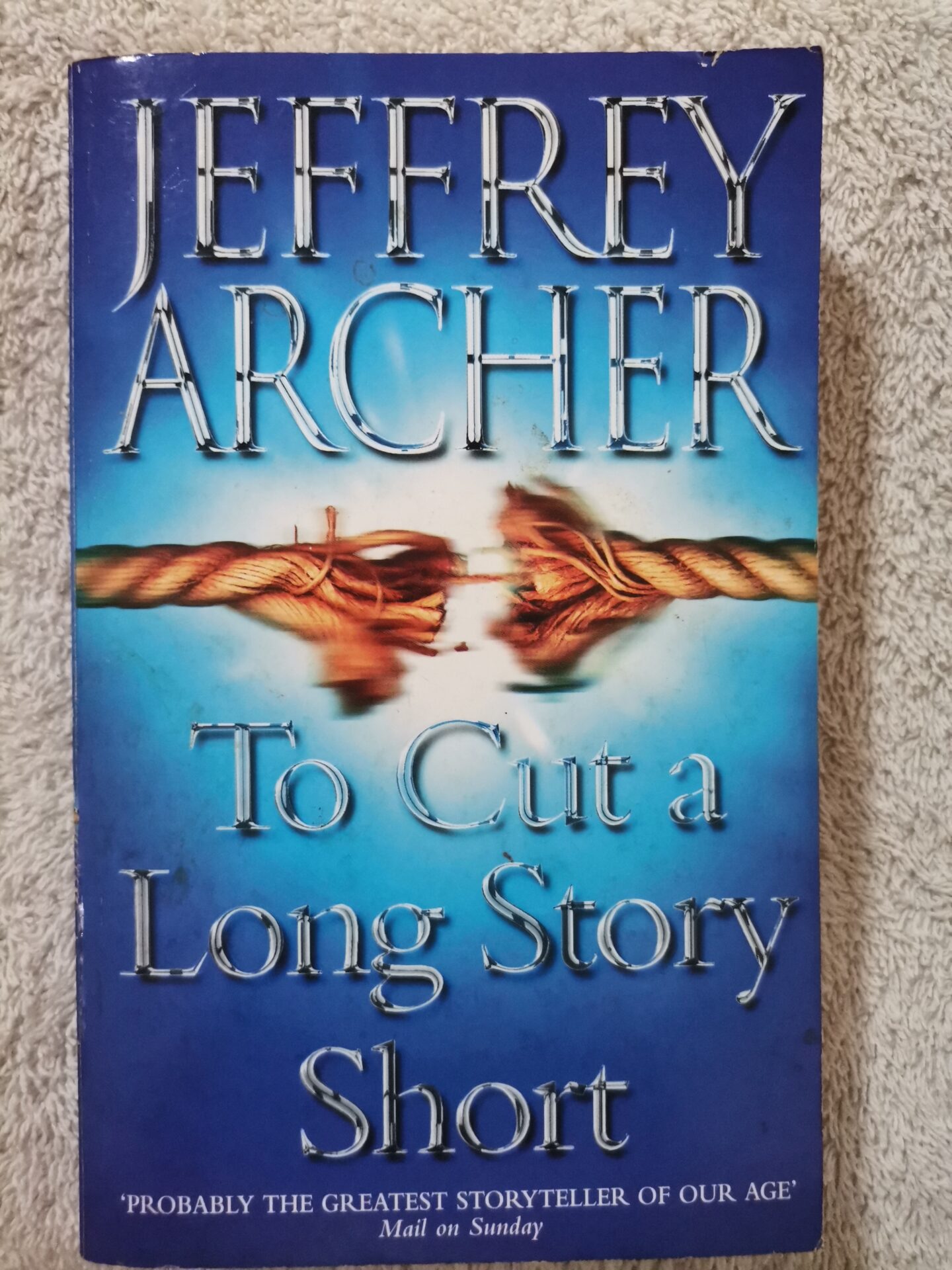 To Cut A Long Story Short - Jeffrey Archer